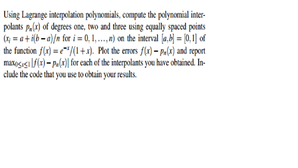 Using Lagrange interpolation polynomials, compute the | Chegg.com