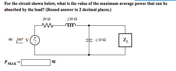 Solved what is the value of the maximum average power that | Chegg.com