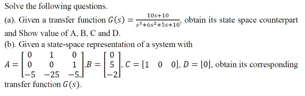 Solved Solve the following questions. (a). Given a transfer | Chegg.com