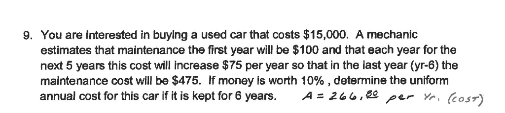 Solved 9. You are interested in buying a used car that costs | Chegg.com