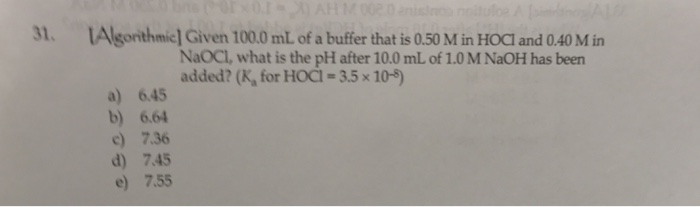 Solved Given 100.0 mL of a buffer that is 0.50 M in HOCl and | Chegg.com