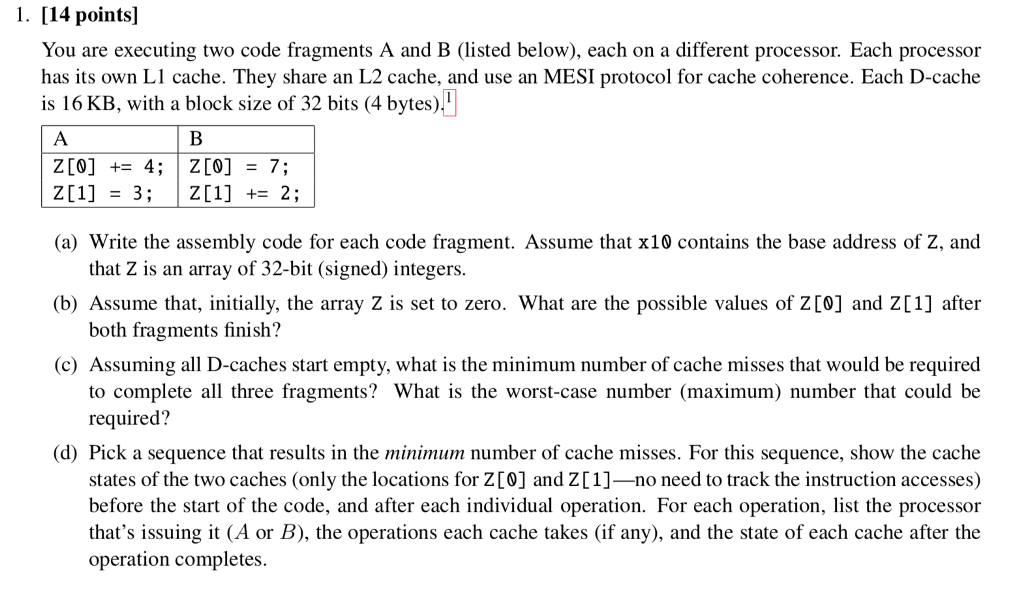 1. [14 points] You are executing two code fragments A | Chegg.com