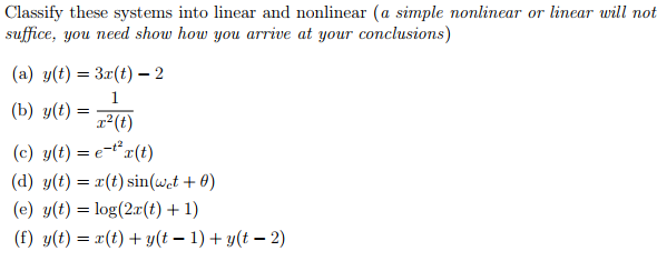 Solved Classify these systems into linear and nonlinear (a | Chegg.com