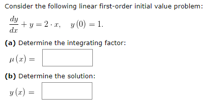 Solved Consider the following linear first-order initial | Chegg.com