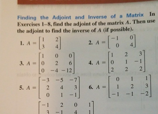 Solved Finding the Adjoint and Inverse of a Matrix In | Chegg.com