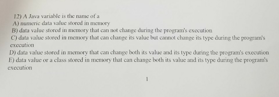 Solved 12 A Java Variable Is The Name Of A A Numeric Data 0616