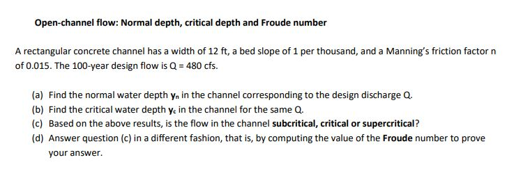 Solved Open-channel flow: Normal depth, critical depth and | Chegg.com