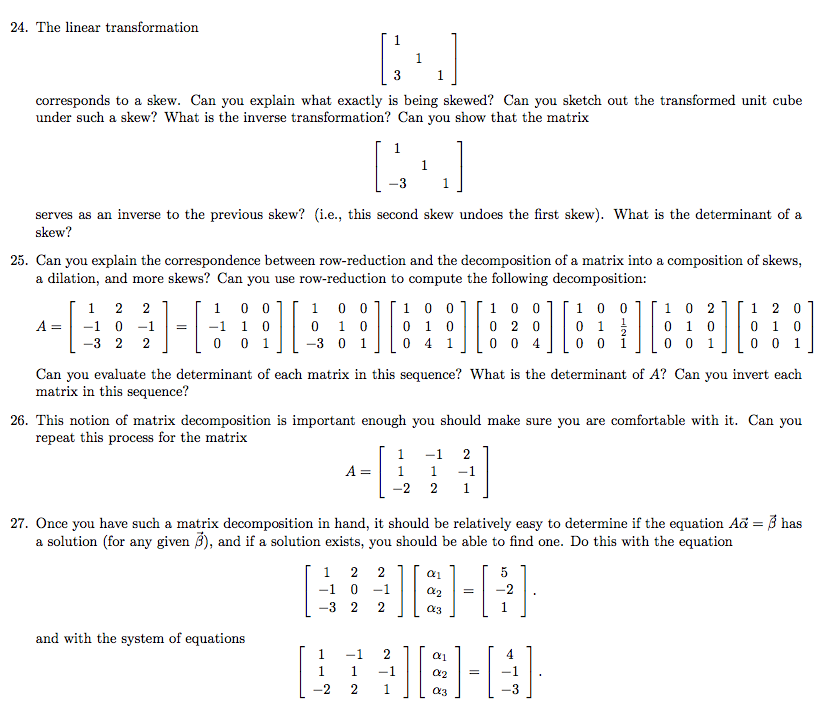 The Linear Transformation Corresponds To A Skew Can