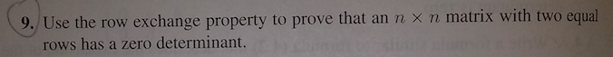 Solved Use the row exchange property to prove that an n x n | Chegg.com