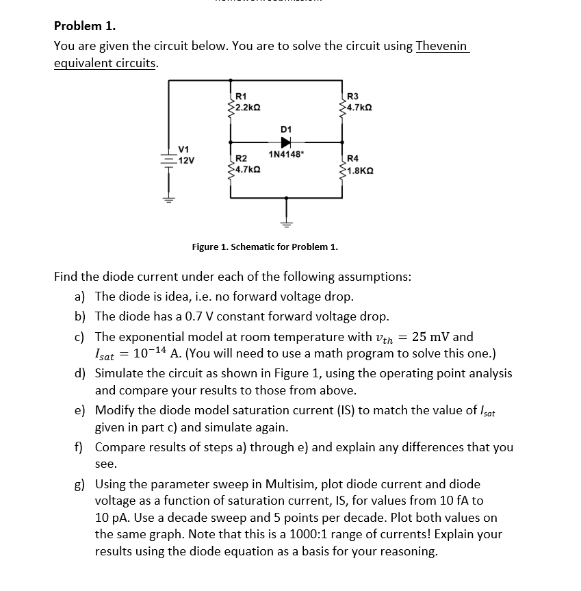 Solved Problem 1. You are given the circuit below. You are | Chegg.com