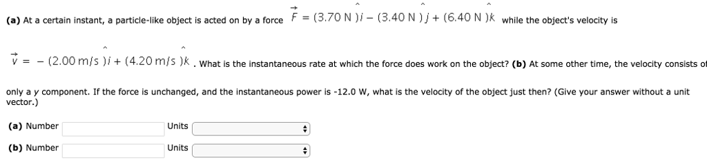 Solved (a) At a certain instant, a particle-like object is | Chegg.com