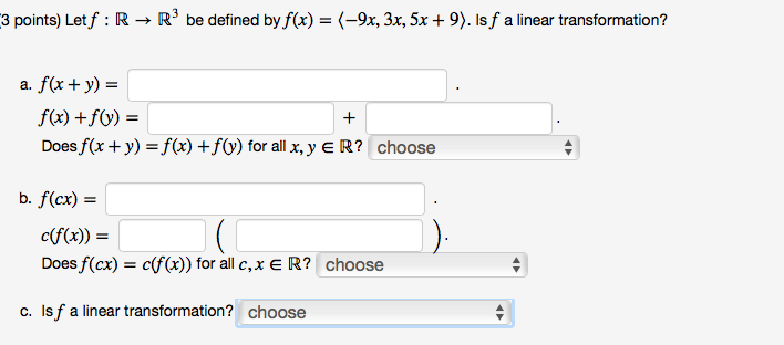 Solved 3 points) Letf:RR3be defined by fx)-9x, 3x, 5x + 9). | Chegg.com Solved 3 points) Letf:RR3be defined by fx)-9x, 3x, 5x + 9). | Chegg.com