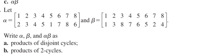 Solved Let alpha=matrix and beta=matrix. Write alpha, beta | Chegg.com