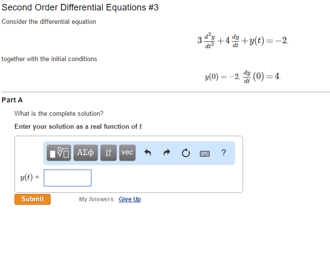 Solved Consider the differential equation 3 d^2y/dt^2 + | Chegg.com