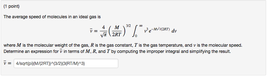 Solved 1 point) The average speed of molecules in an ideal | Chegg.com