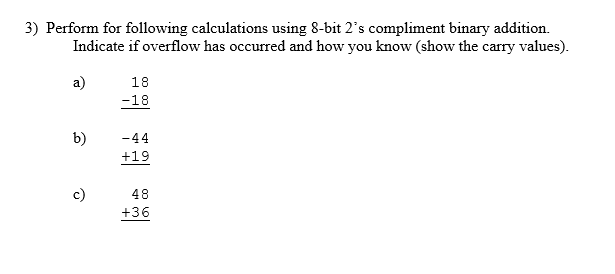 Solved Perform for following calculations using 8-bit 2's | Chegg.com