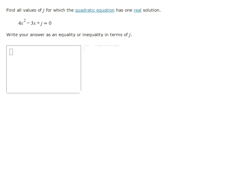 Solved Find all values of j for which the quadratic equation | Chegg.com