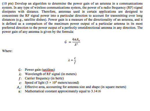 Solved Develop an algorithm to determine the power gain of | Chegg.com
