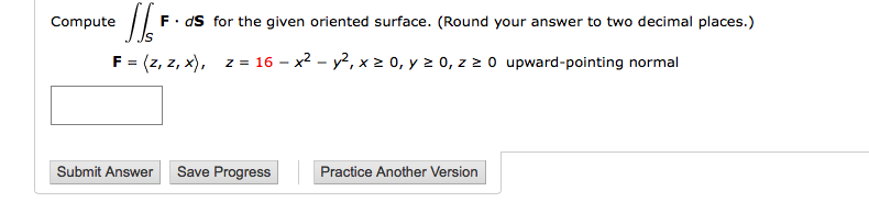 Solved Compute doubleintegral_S F middot ds for the given | Chegg.com