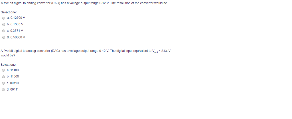 Solved A five bit digital to analog converter (DAC) has a | Chegg.com