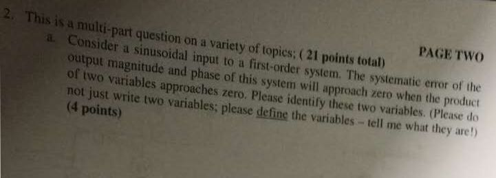 Solved Consider A Sinusoidal Input To A First Order System