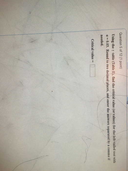 Solved Using the z table (Table E), find the critical value | Chegg.com