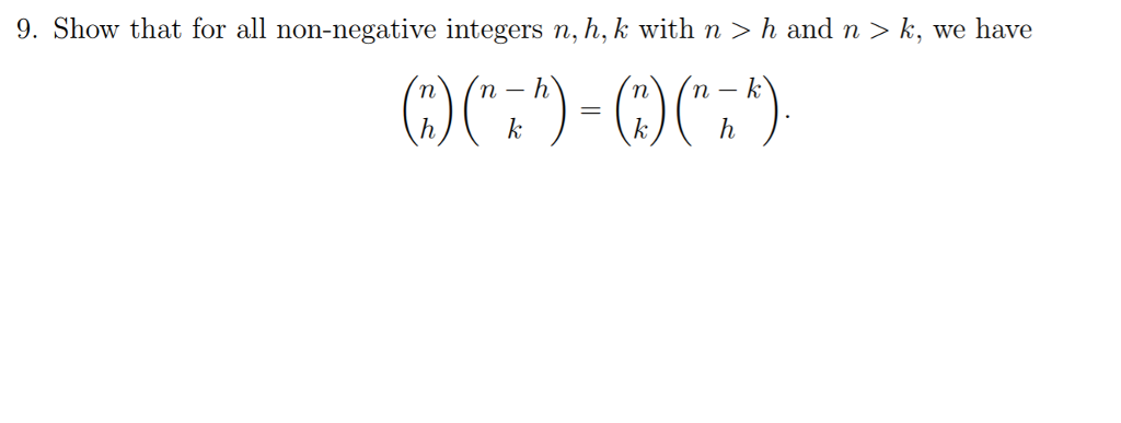 Solved Show that for all non-negative integers n, h, k with | Chegg.com