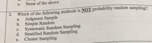 Solved e. None of the above 2. Which of the following | Chegg.com