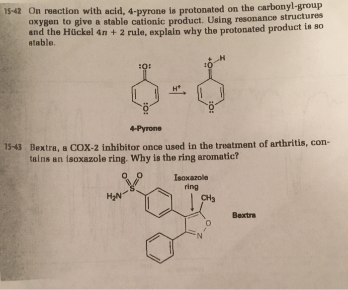 Solved On reaction with acid, 4-pyrone is protonated on the | Chegg.com