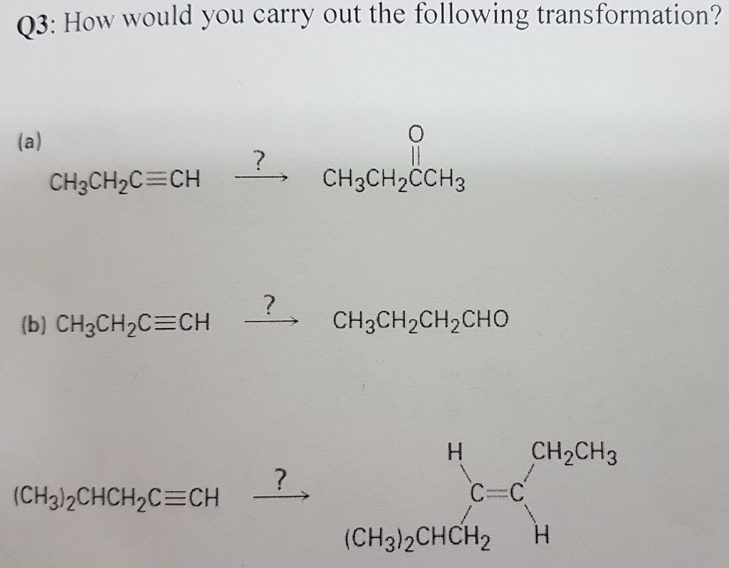 Solved Q3: How would you carry out the following | Chegg.com