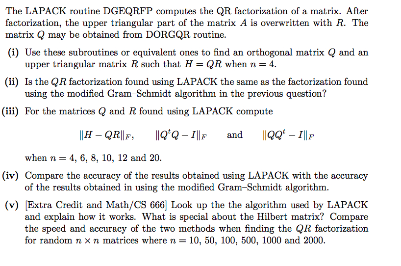 The LAPACK routine DGEQRFP computes the QR | Chegg.com