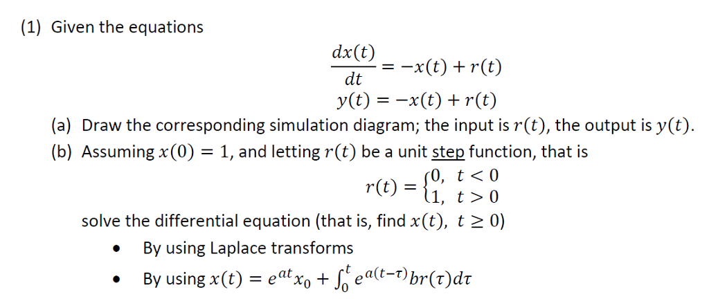 Solved Given the equations dx(t)/dt = -x(t) + r(t) y(t) = | Chegg.com