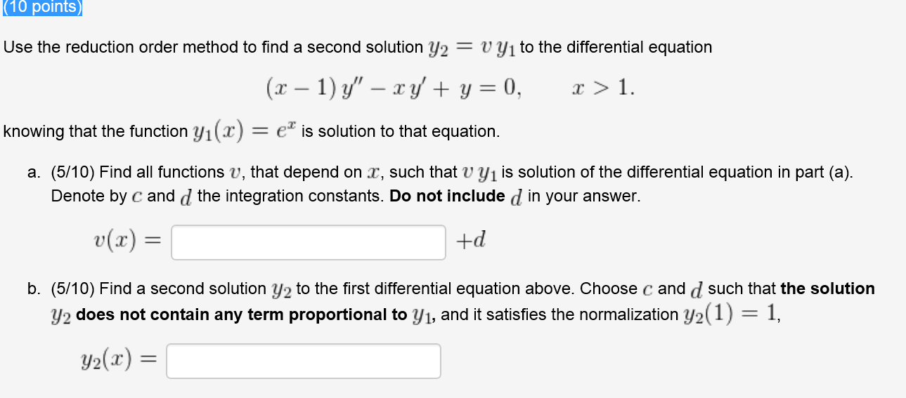 Solved Use the reduction order method to find a second | Chegg.com