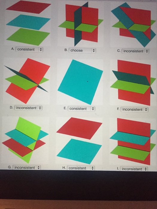 Solved A consistent B. choose C. inconsistent D. : | Chegg.com