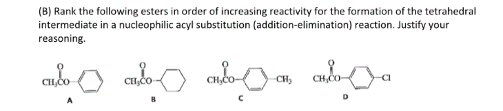 Solved Rank the following esters in order of increasing | Chegg.com