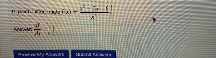 Solved (1 pointy Differentiate f(x) --. x2 df Answer:- dx | Chegg.com