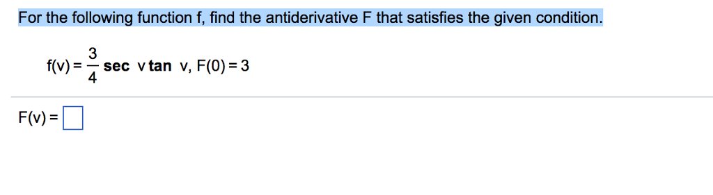 Solved For The Following Function F Find The Antiderivative