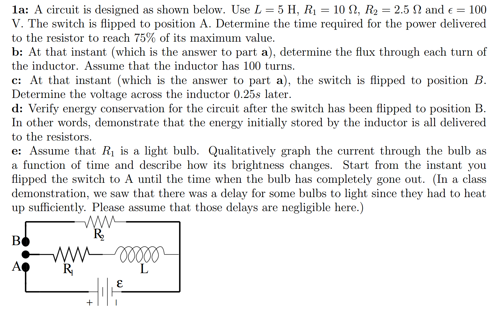 Solved A circuit is designed as shown below. Use L = 5 H, | Chegg.com