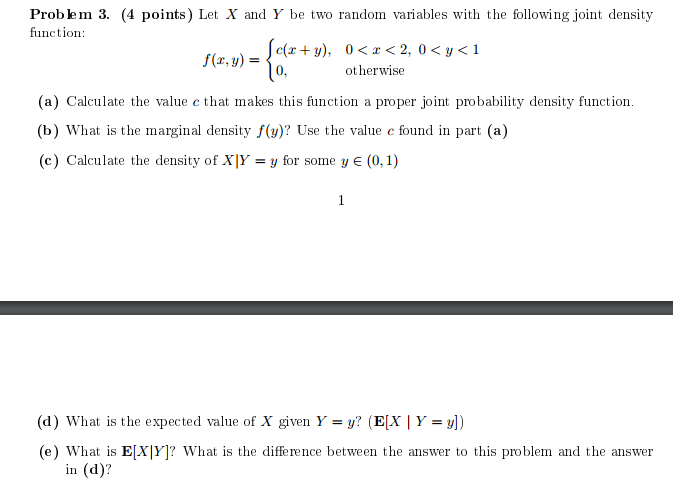 Solved Let X And Y Be Two Random Variables With The