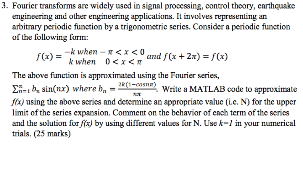 Solved 3 Fourier Transforms Are Widely Used In Signal 