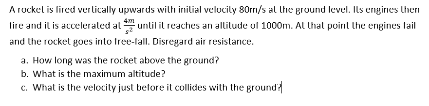 Solved A rocket is fired vertically upwards with initial | Chegg.com