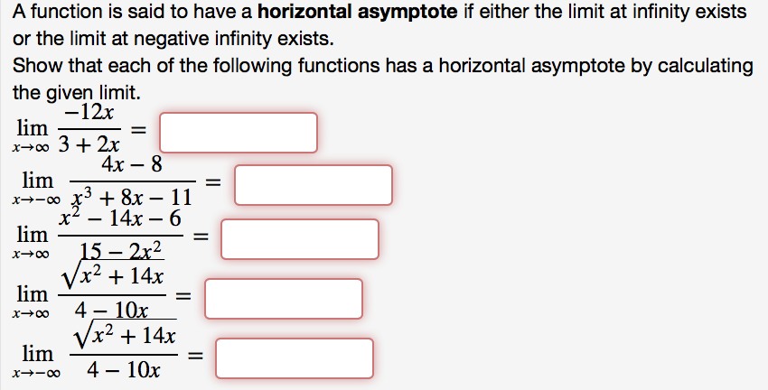 Solved A function is said to have a horizontal asymptote if | Chegg.com