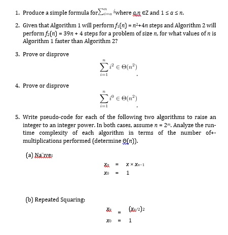 Solved 1. Produce a simple formula forΣ-aiwhere an EZ and 1 | Chegg.com