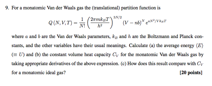 Solved 9. For a monatomic Van der Waals gas the | Chegg.com