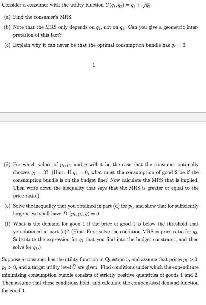 Solved Consider a consumer with the utility function | Chegg.com