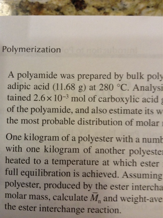 A polyamide was prepared by bulk poly adipic acid | Chegg.com