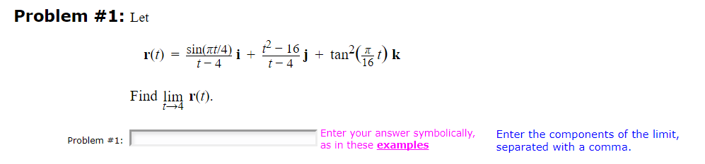 Solved Problem #1: Let Find lim r(t) Enter your answer | Chegg.com