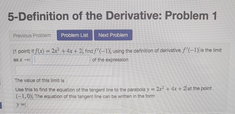 Solved 5-Definition of the Derivative: Problem 1 Previous | Chegg.com