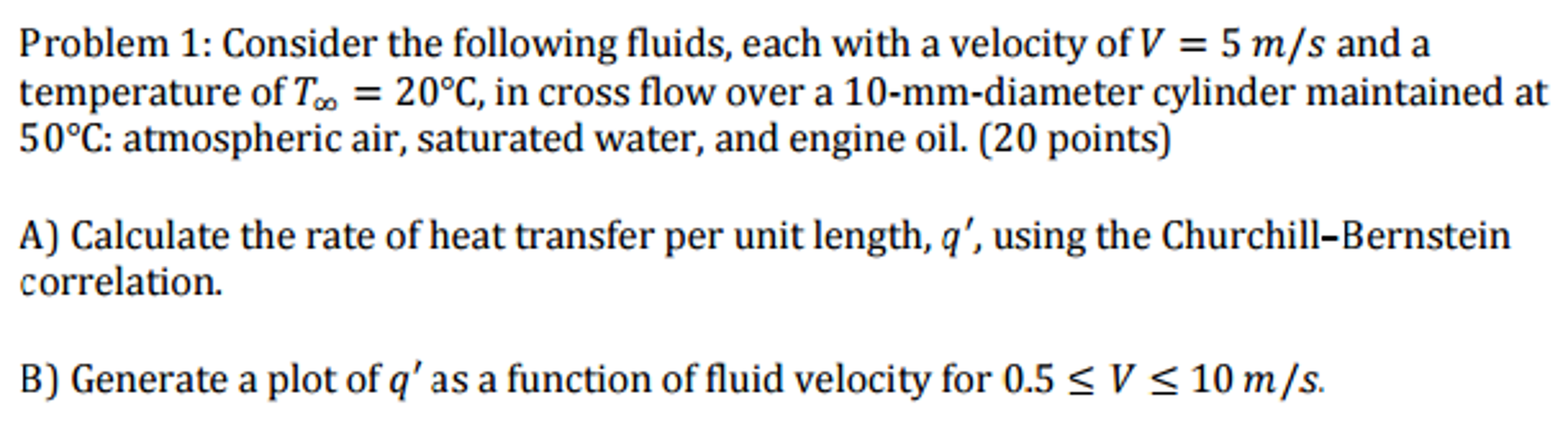 Solved Consider the following fluids, each with a velocity | Chegg.com