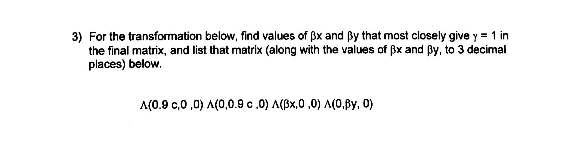 For the transformation below, find values of beta x | Chegg.com